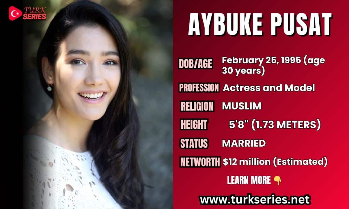 Aybuke Pusat | Bio: Age, Height, Net Worth, Marriage & LifestyleAlina Boz
